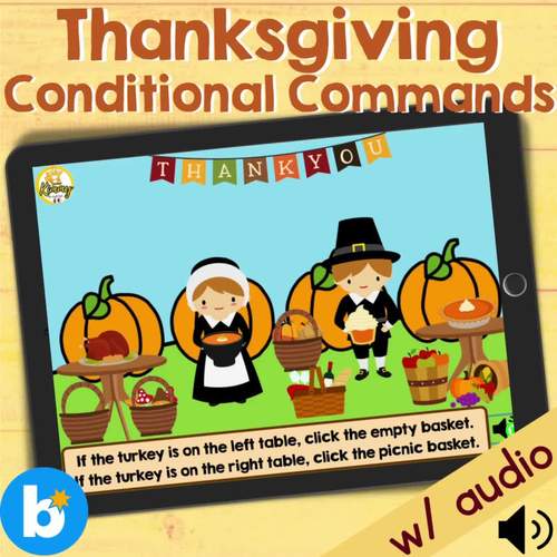 Thanksgiving Conditional Commands Boom Cards by Teacher Kimmy | TPT
