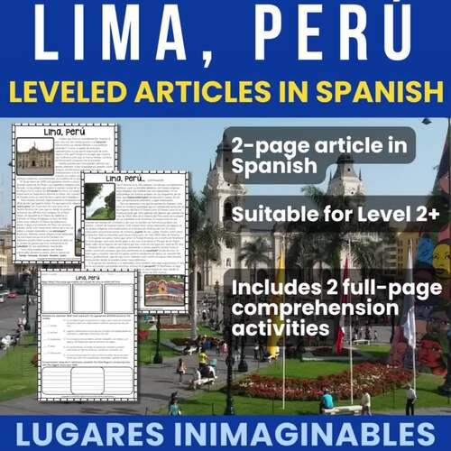 Lima, Perú cultural reading in Spanish + comprehension activities