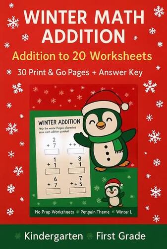 Winter Math Addition Worksheets Add to 20 Kindergarten & 1st Grad 30 Pages