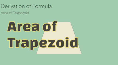 Montessori Derivation of Formula: Area of Trapezoid Presentation