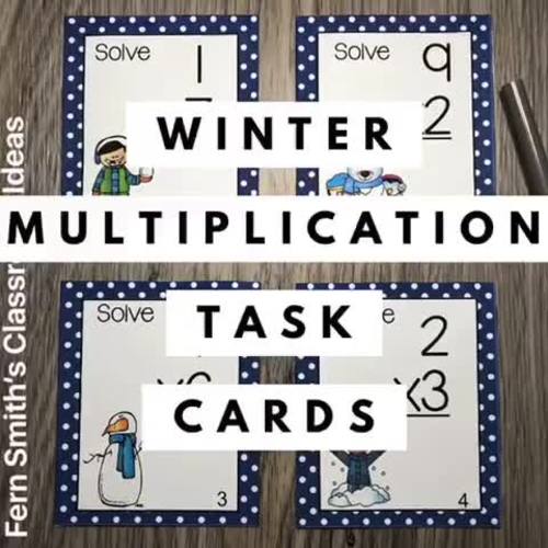 Winter Multiplication Task Cards by Fern Smith's Classroom Ideas