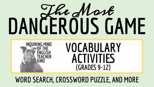 "The Most Dangerous Game" Vocabulary Games and Activities for High School