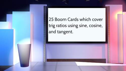 Right Triangle Trig - 25 boom Cards by Calculus4u | TPT