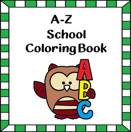 Back to School Alphabet Coloring Book by Pint Size Learners | TPT