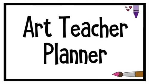 Art Teacher Planner. EDITABLE undated lesson plan book for art teachers