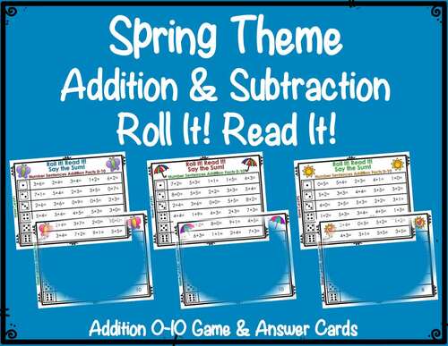 Spring Addition & Subtraction Facts 0-20 Roll It! Read It! Game Cards