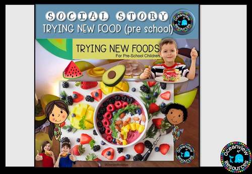 Social Narrative-TRYING NEW FOOD (PRESCHOOL VERSION) A Story for SPED