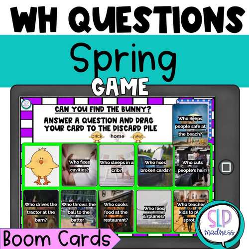 Speech Therapy Spring Easter Wh Questions Boom Cards Game by SLP Madness