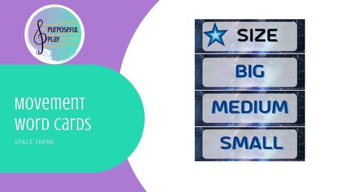 Space Themed Movement Word Cards by Purposeful Play Music | TPT