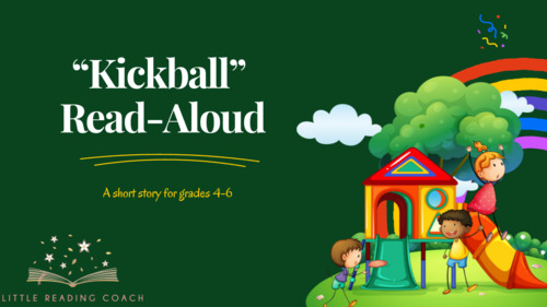 "Kickball" Read-Aloud Video by Little Reading Coach | TPT