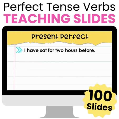 Perfect Tense Verbs - 5th Grade Grammar Teaching Slides by Jennifer Findley