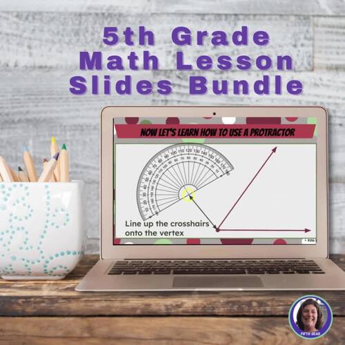5th Grade Math Lesson Slides - Entire Year Long Google Slideshow Bundle ...