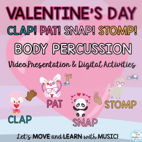Valentine's Day Body Percussion Activities: Steady Beat Music Activity