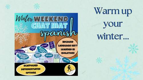 Spanish Winter Weekend Chat Mat El Invierno Activity present and preterite
