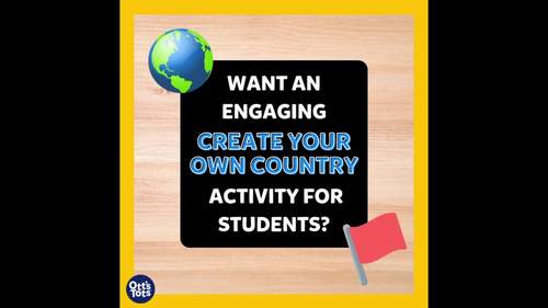 Create My Own Country by Otts Tots | TPT