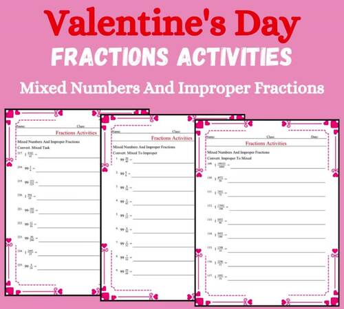 Valentine's Day fractions activities Mixed Numbers And Improper Fractions