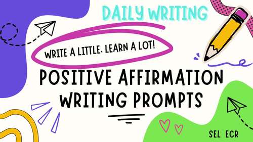 ECR and SEL Daily Writing Prompts & Activities Weeks 7-12 by Teach Wise ...