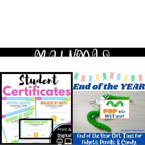 End of the Year BUNDLE Student Certificates Academic Awards & Gift Tags