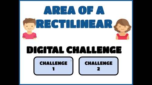 Area of a Rectilinear for Google Classroom 3.MD.C.7d Digital Resource
