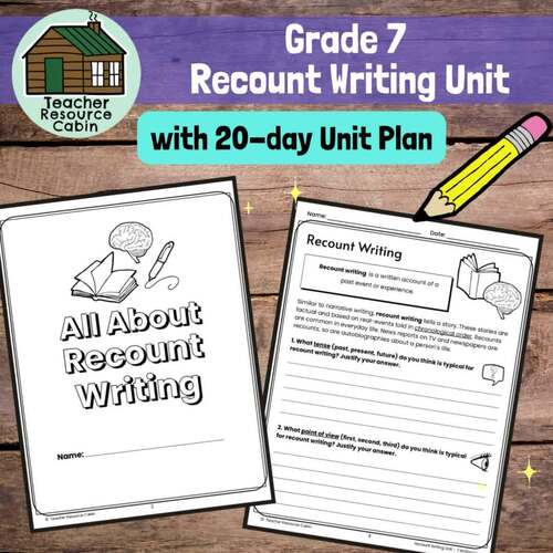 Grade 7 Recount Writing Unit (Printable + Google Slides™) | TPT