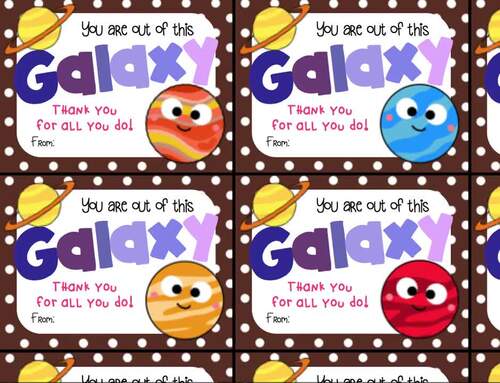 Galaxy-Themed Teacher/ Staff Appreciation Gift Tag- You are out of this ...