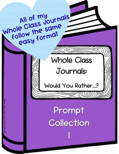 Whole Class Journals Would You Rather by Blue Heart Writing | TPT