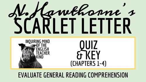 The Scarlet Letter Chapters 1, 2, 3, and 4 Quiz and Answer Key for High ...