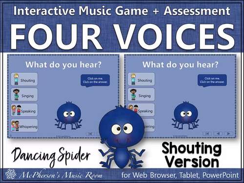Four Voices Interactive Music Game & Assessment Shouting {Dancing Spider}