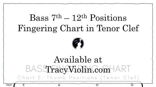 Ultimate Bass Fingering Chart - Chart E: Thumb Positions - Tenor Clef