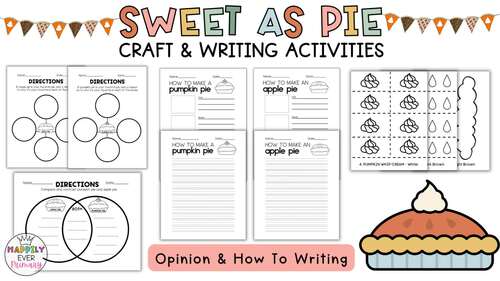 Fall Pie Craft & Writing Activity | Opinion & How To Writing | Bulletin ...
