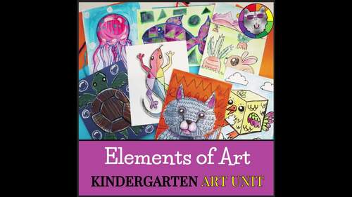 Kindergarten Art Lessons, Elements of Art Unit and Art Projects for ...