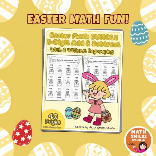 Easter Math BUNDLE 3-Digit Addition & Subtraction | With & Without ...