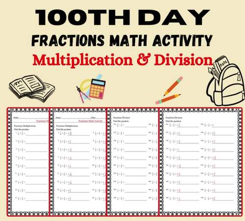 100th Day of School Activities 5th Grade Fractions Multiplication and ...