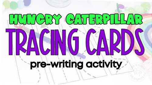 Hungry Caterpillar Line Tracing Cards by Beyond the Playroom | TPT