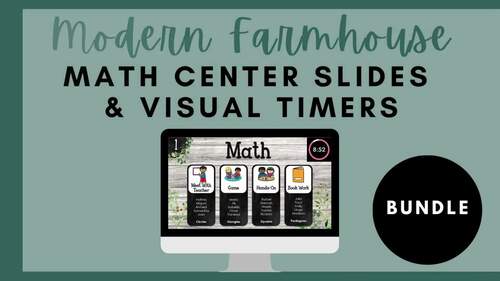 BUNDLE Modern Farmhouse Math Center Rotation Slides & Visual Countdown ...