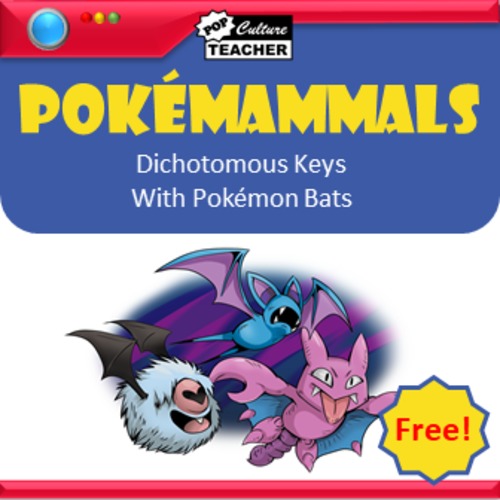 Taxonomy: Make a Dichotomous Key with Pokémon Bats by Pop Culture Teacher