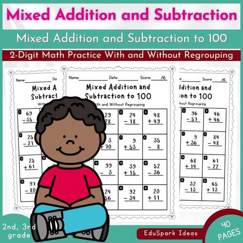 Mixed 2 Digit Addition and Subtraction to 100 | With and Without Regrouping