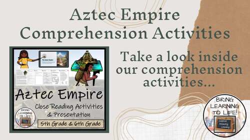 Aztec Empire Close Reading Comprehension Activities | 5th Grade & 6th Grade