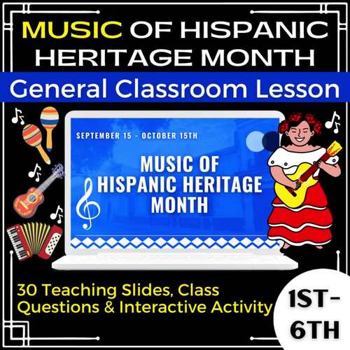 Music Of Hispanic Heritage Month - General Classroom Lesson - 30 No ...