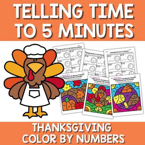 Thanksgiving Telling Time to the Nearest 5 Minutes Color by Number Code ...