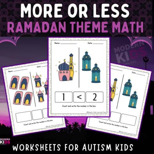 MORE or LESS -Ramadan Theme Math Worksheets for Autism Kids | TPT