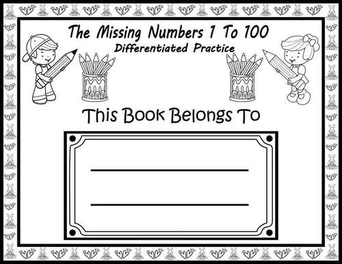 Counting & Write 1 To 100 | Fill in the Missing Numbers Differentiated ...