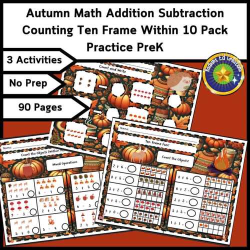 Autumn Math Addition Subtraction Counting Ten Frame Within 10 Pack ...