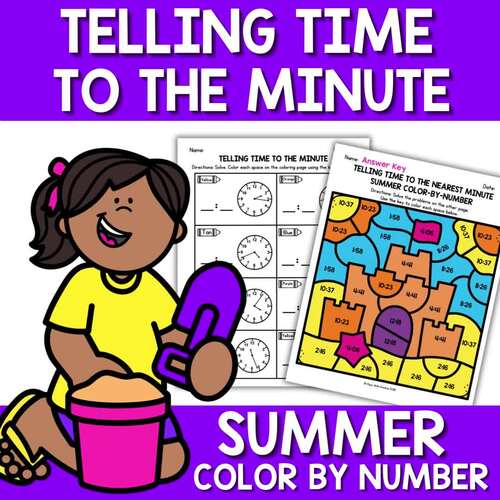 Summer Telling Time 3rd Grade Math Activity | Time to the minute Color ...