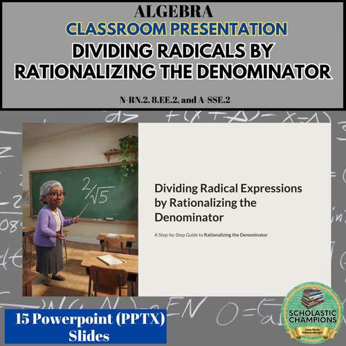 DIVIDING RADICALS BY RATIONALIZING THE DENOMINATOR * Algebra Presentation
