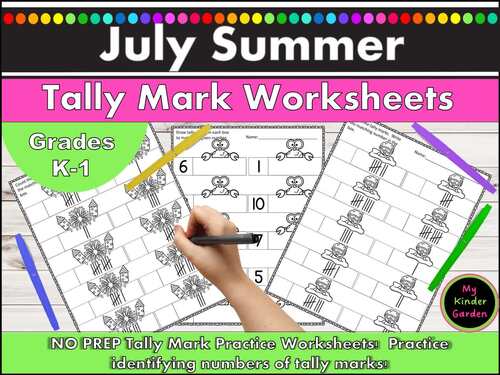 July Summer Tally Marks Worksheets Count and Draw Count and Write 1-10