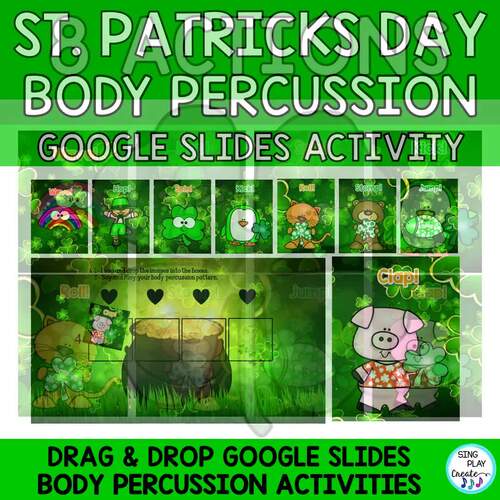 St. Patrick's Day Body Percussion Google Slides Drag & Drop Activity