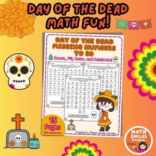 Day of the Dead Missing Numbers to 50 | Count, Fill, and Color Fun! K ...