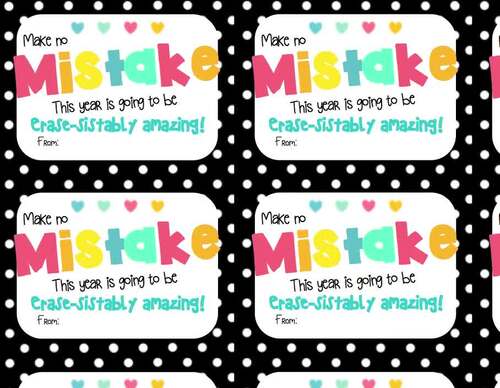 Cute Eraser Beginning of Year Gift Tag- Make no Mistake! This year is ...