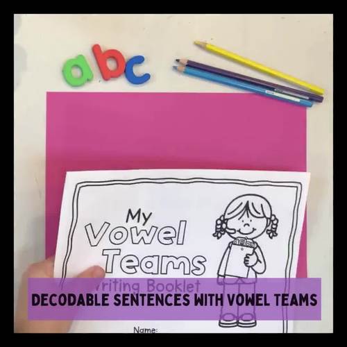 Decodable Sentence Writing Booklet | Read, Draw, Trace, Write | Vowel Teams